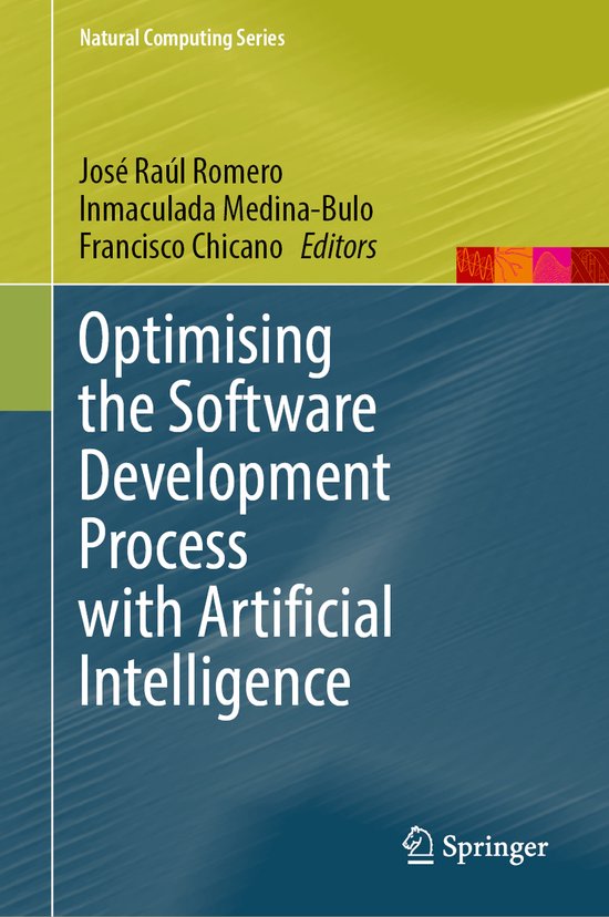 Natural Computing Series- Optimising the Software Development Process with Artificial... | bol.com