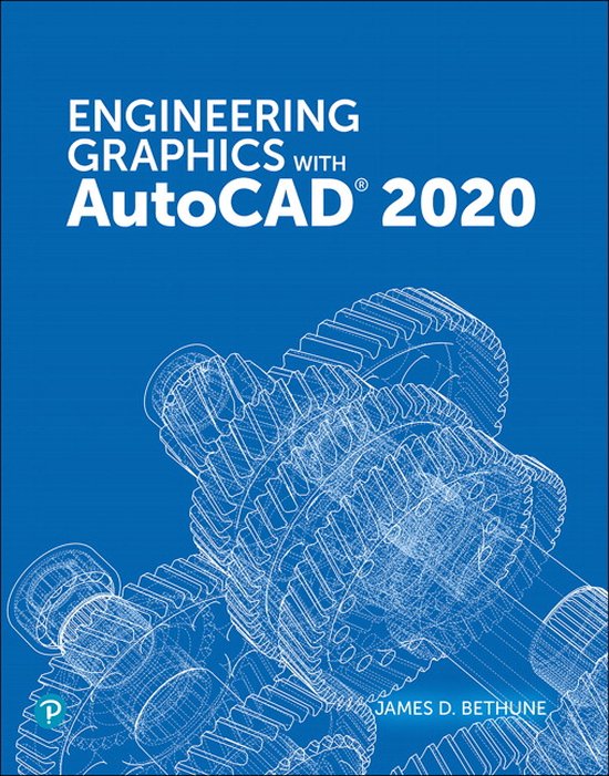 Engineering Graphics with AutoCAD 2020, James Bethune | 9780135562178 ...