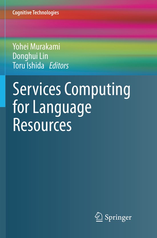 Cognitive Technologies- Services Computing for Language Resources | 9789811340017 | Boeken | bol