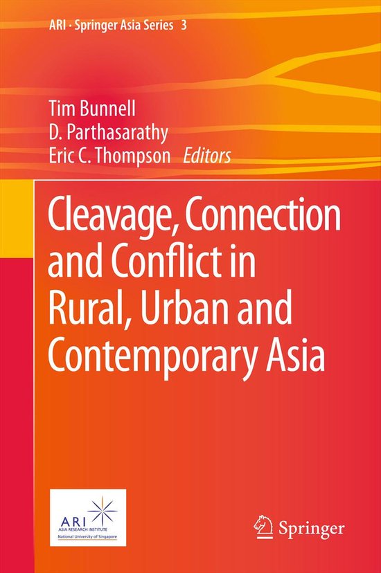 ARI - Springer Asia Series- Cleavage, Connection and Conflict in Rural, Urban and... | bol