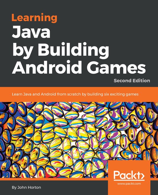Learning Java by Building Android Games, John Horton | 9781788839150 ...