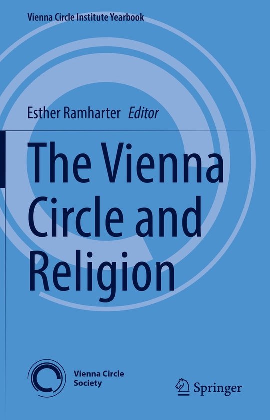 Vienna Circle Institute Yearbook 25 - The Vienna Circle and Religion ...