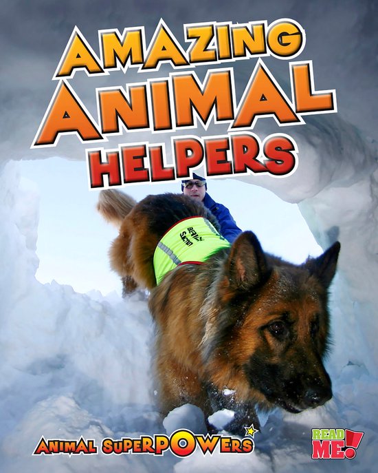 Animal Superpowers - Amazing Animal Helpers (ebook), John Townsend ...