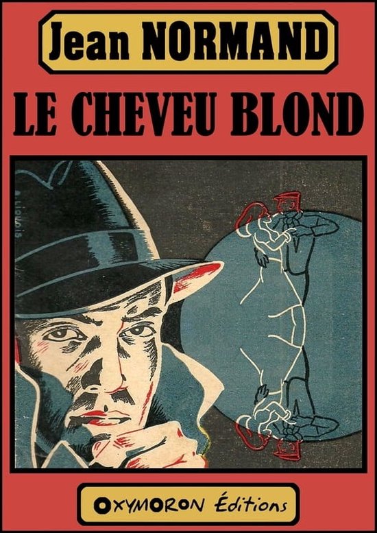 Collection « Jean NORMAND » - Le cheveu blond (ebook), Jean Normand ...