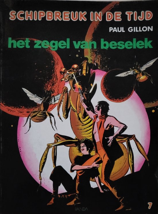 Schipbreik in de Tijd - Het Zegel van Beselek door Paul Gillon, Gillon ...