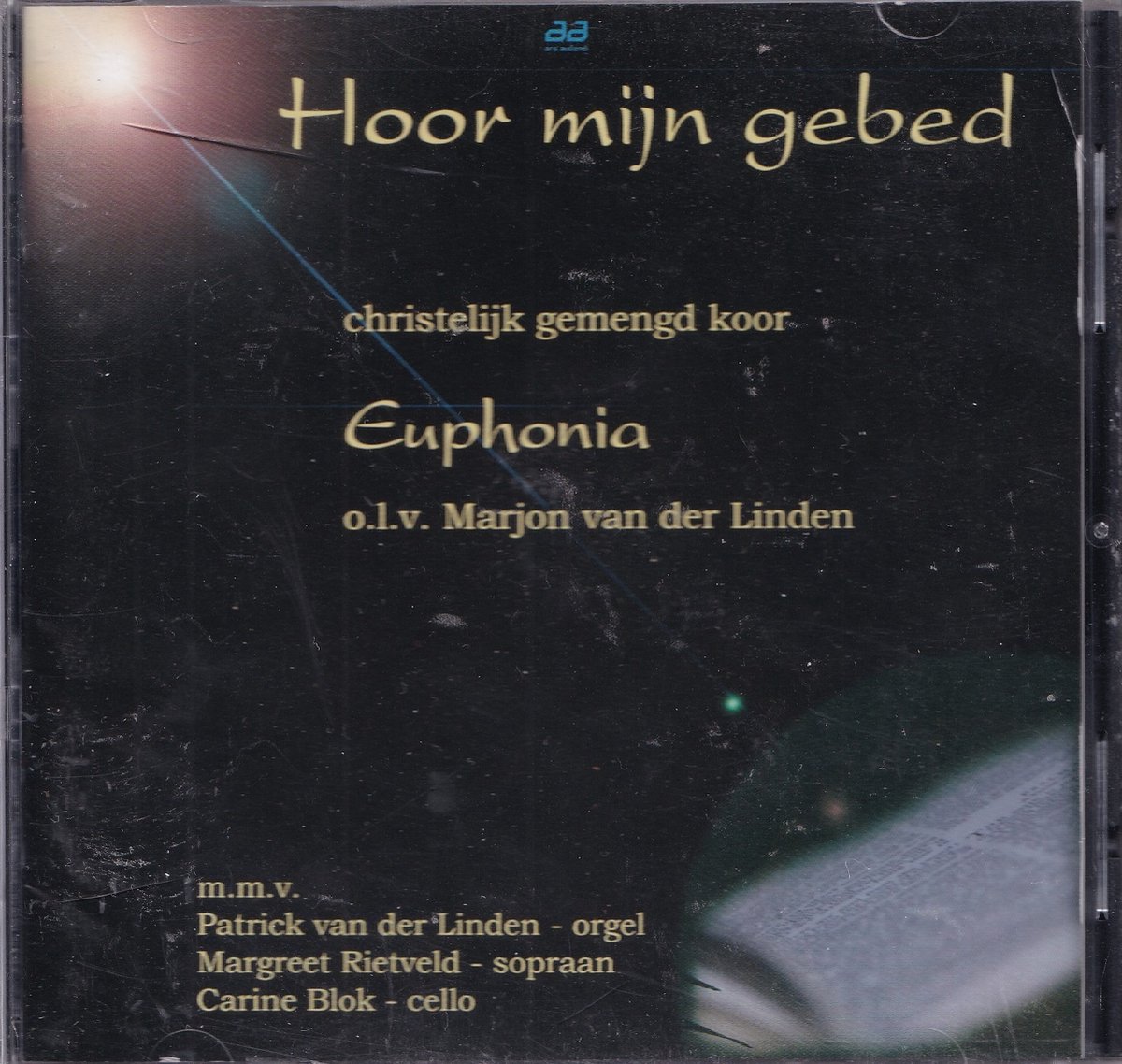 Hoor mijn gebed - Christelijk Gemengd Koor Euphonia o.l.v. Marjon van ...