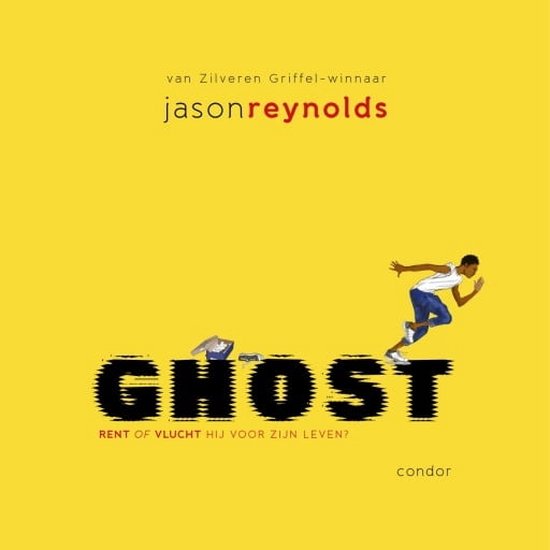 Ghost, Jason Reynolds | 9789464530407 | Boeken | bol.com