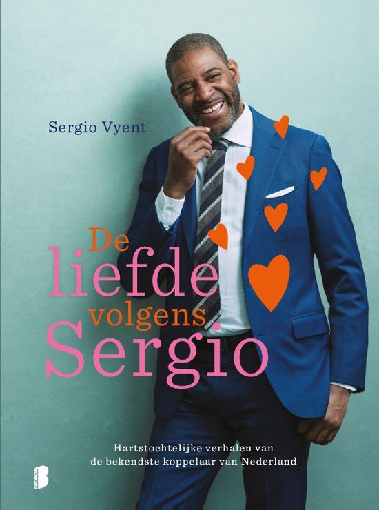 De liefde volgens Sergio, Sergio Vyent | 9789022592908 | Boeken | bol