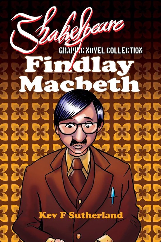 Shakespeare Graphic Novels - Findlay Macbeth (ebook), Kev Sutherland ...