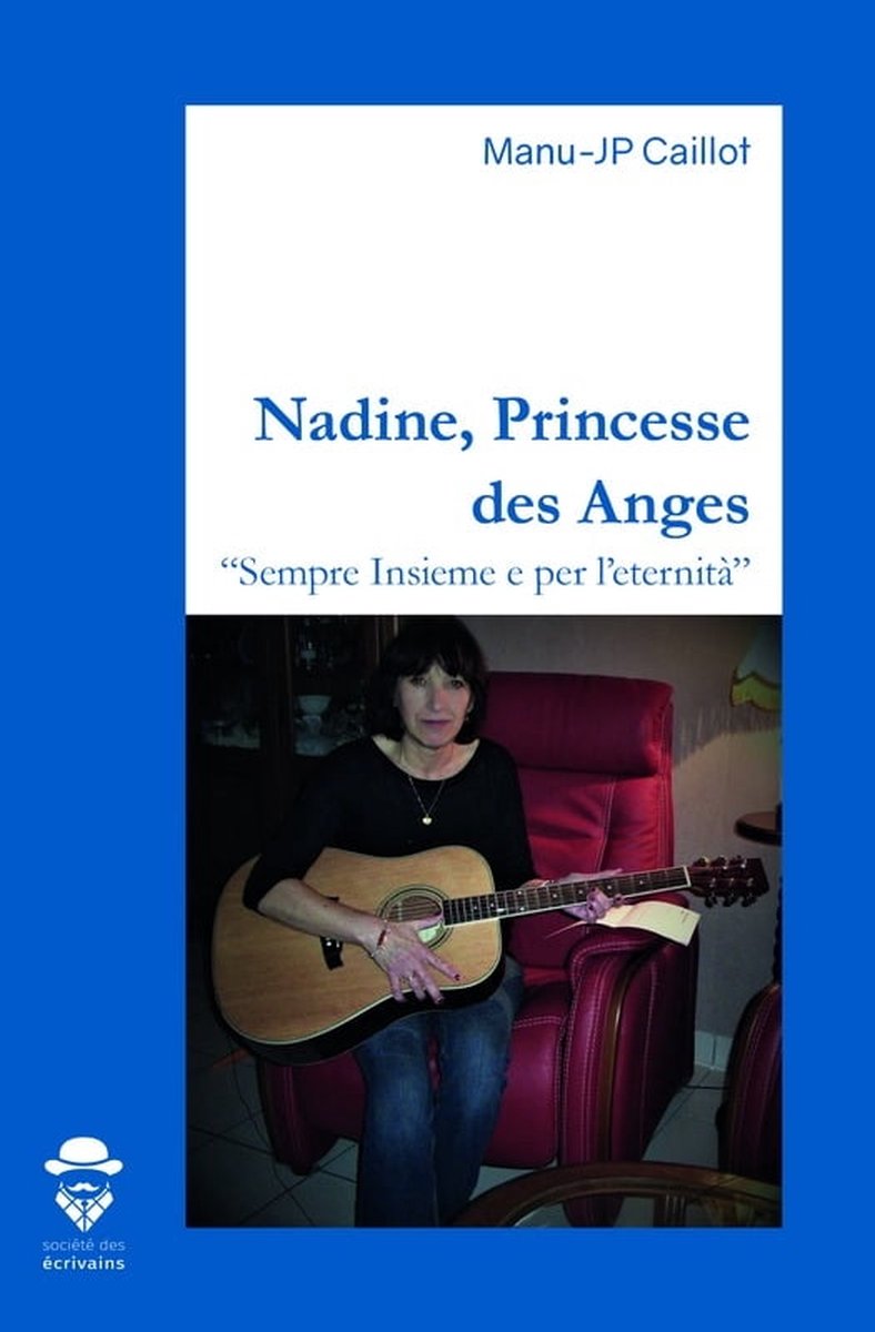 Nadine, Princesse des Anges (ebook), Manu-Jp Caillot | 9782342362756 | Boeken | bol