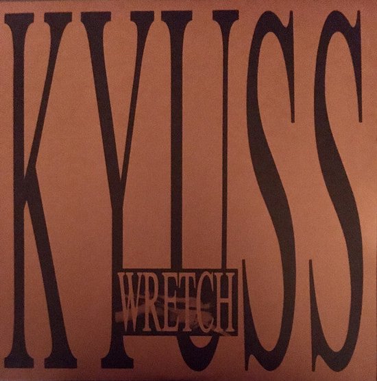 Kyuss - Wretch, Kyuss | LP (album) | Muziek | bol.com