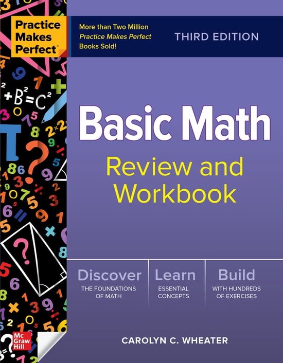 Practice Makes Perfect: Basic Math Review and Workbook, Third Edition (ebook), Carolyn... | bol