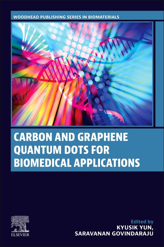 Carbon and Graphene Quantum Dots for Biomedical Applications | 9780323983624 | Kyusik... | bol.com