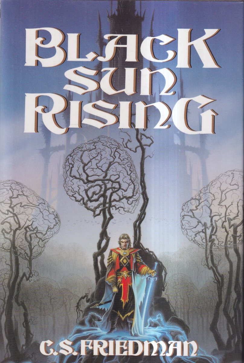Black Sun Rising, C. S. Friedman | 9780886774851 | Boeken | bol.com