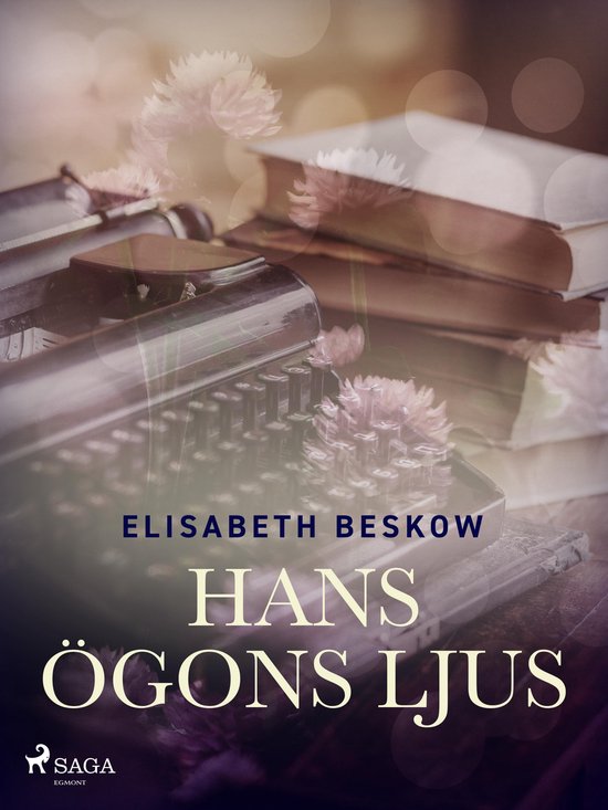 Hans ögons ljus (ebook), Elisabeth Beskow | 9788728372005 | Boeken ...