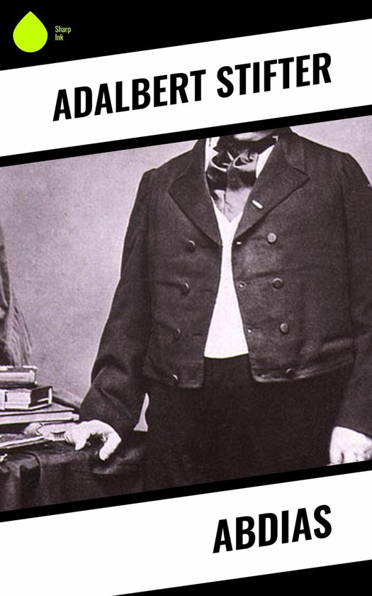 Abdias (ebook), Adalbert Stifter | 9788028246228 | Boeken | bol.com