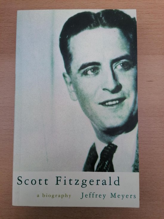 Scott Fitzgerald, Meyers, Jeffrey | 9780333639535 | Boeken | bol.com