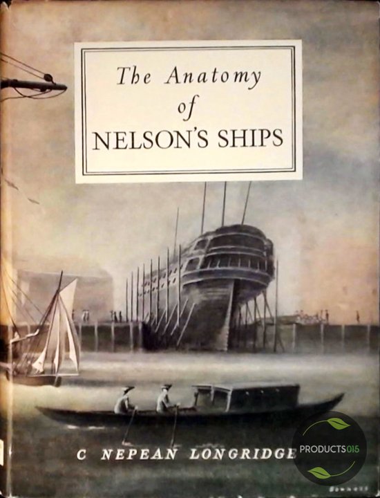 The Anatomy of Nelson's Ships | 9780853440918 | Boeken | bol.com
