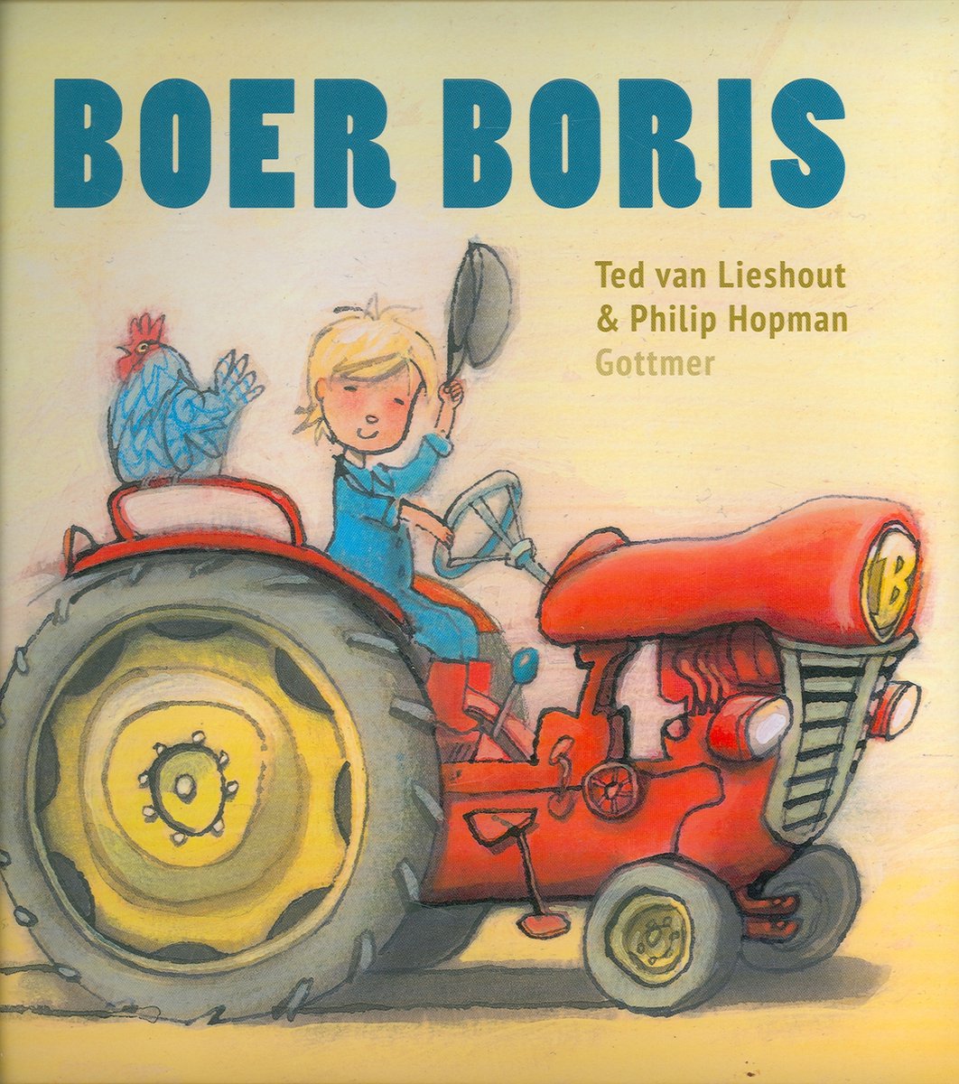 Boer Boris - Boer Boris, Ted van Lieshout | 9789025752002 | Boeken ...
