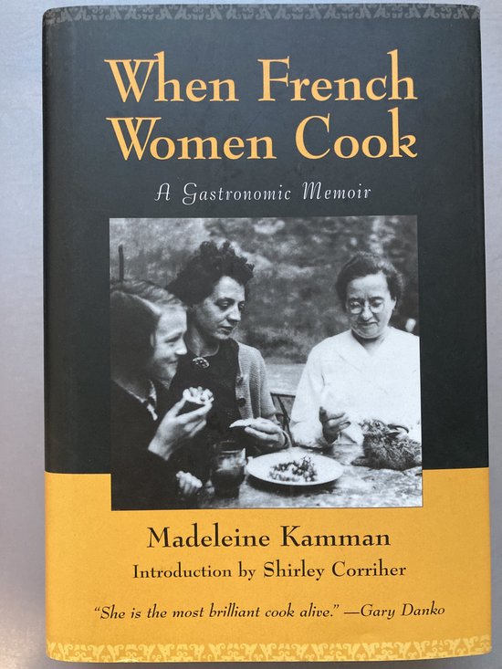 When French Women Cook | 9781580083843 | Madeleine Kamman | Boeken ...
