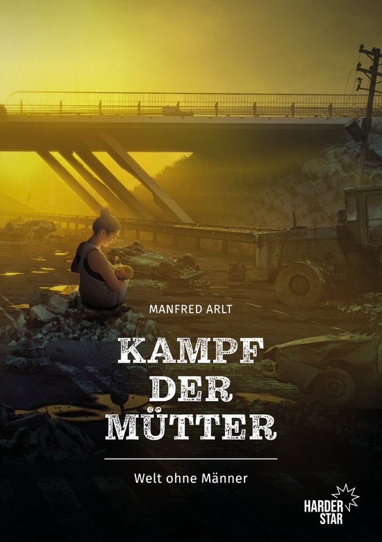 Kampf der Mütter (ebook), Manfred Arlt | 1230005895700 | Boeken | bol.com