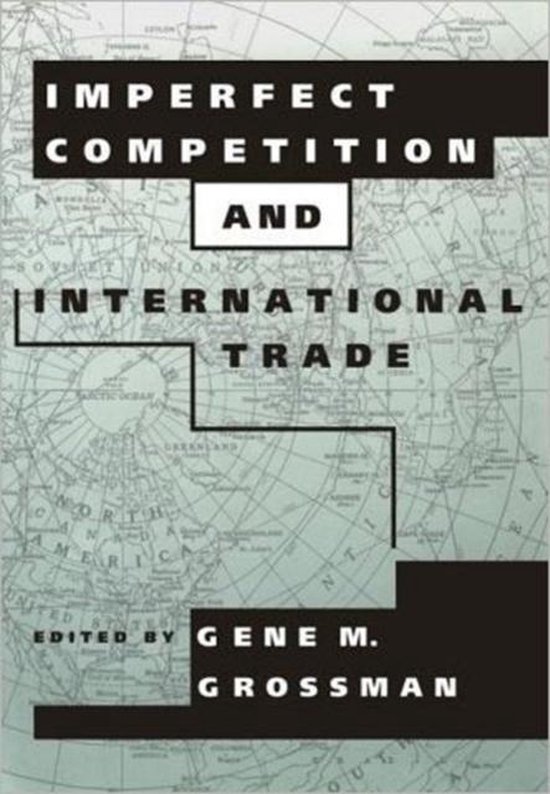 Imperfect Competition and International Trade | 9780262570930 | Gene M ...