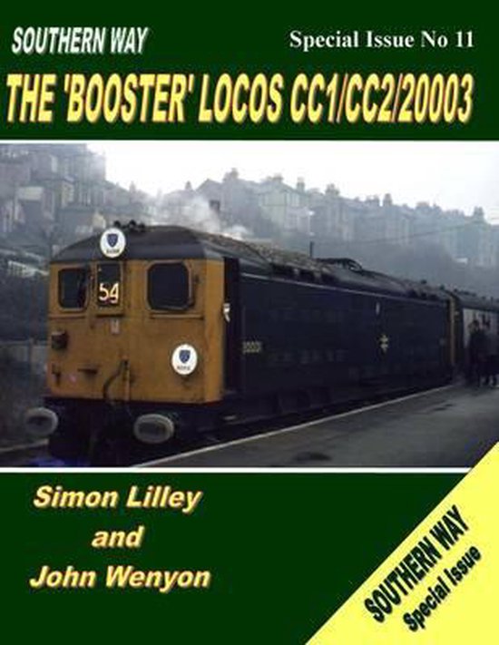 Southern Way Special Issue Booster Locos, Simon Lilley | 9781909328358 ...