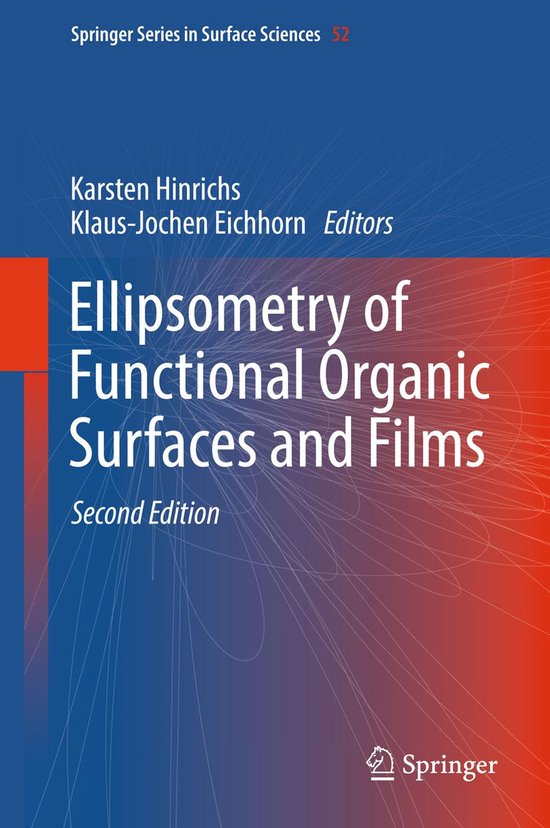 Springer Series in Surface Sciences 52 - Ellipsometry of Functional Organic Surfaces... | bol.com