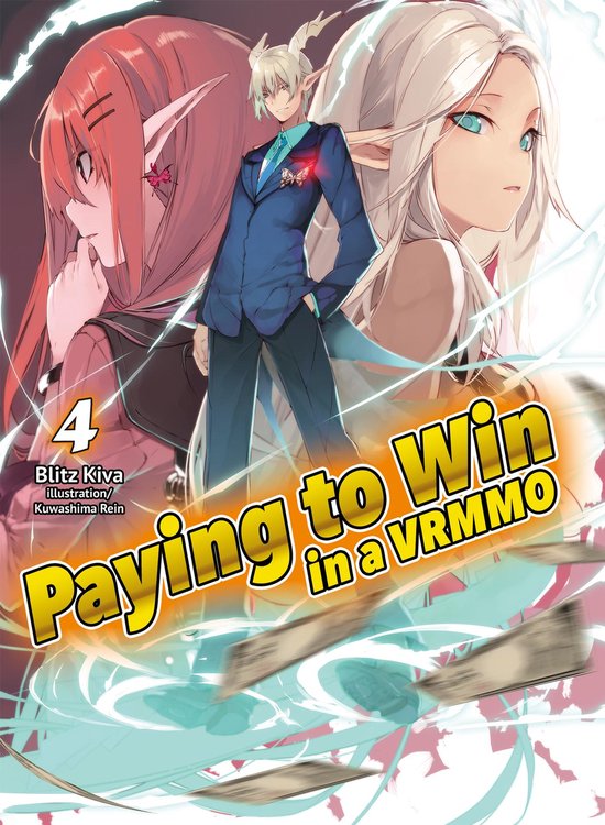 Paying to Win in a VRMMO 4 - Paying to Win in a VRMMO: Volume 4 (ebook), Blitz Kiva |... | bol