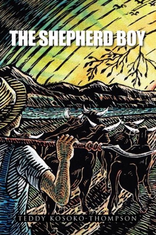 The Shepherd Boy, Teddy Kosoko-Thompson | 9781441597328 | Boeken | bol