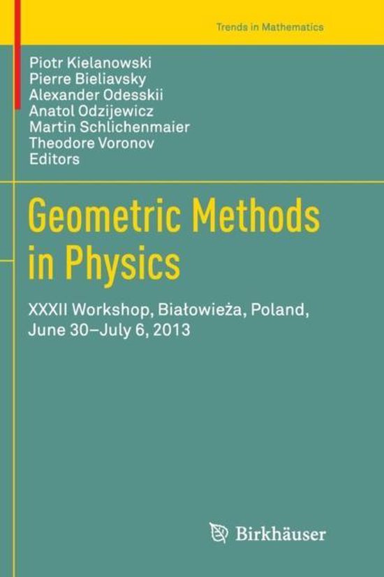 Geometric Methods in Physics | 9783319352824 | Boeken | bol.com