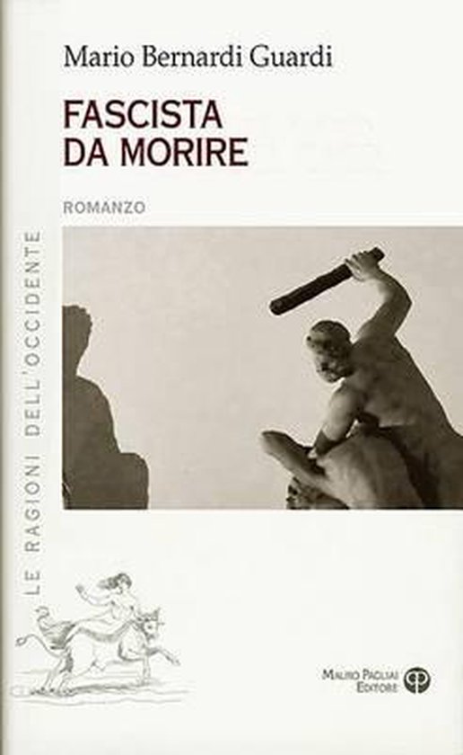 Fascista Da Morire, Mario Bernardi Guardi | 9788856403152 | Boeken ...