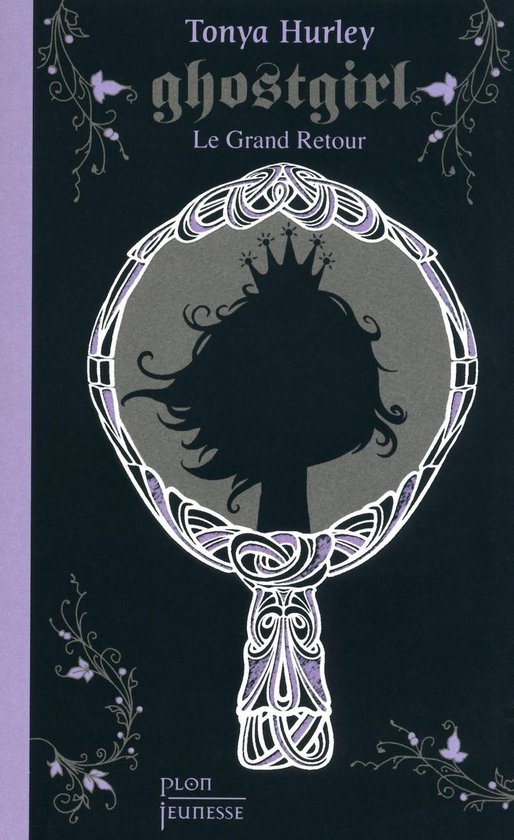 Plon jeunesse 2 - Ghostgirl - tome 2 Le grand retour (ebook), Tonya ...