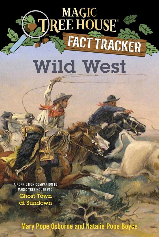 Magic Tree House (R) Fact Tracker 38 - Wild West (ebook), Mary Pope ...