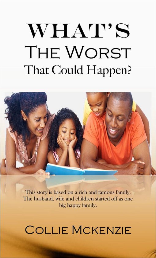 What's The Worst That could happen? (ebook), Collie Mckenzie ...