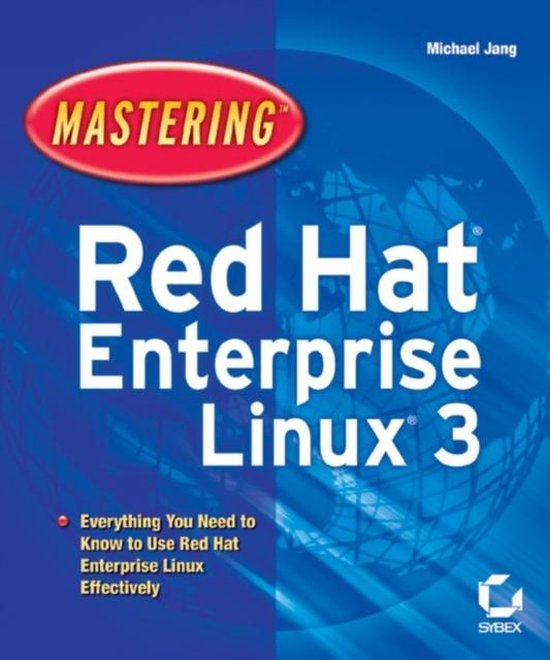 Mastering Red Hat Enterprise Linux 3, Michael Jang | 9780782143478 | Boeken | bol