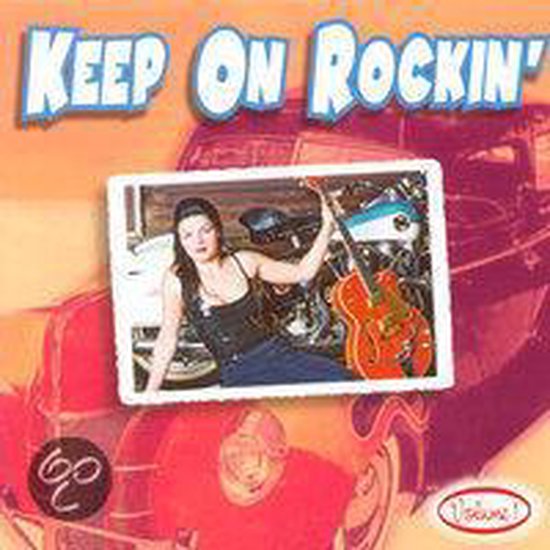 Keep On Rockin' Vol. 1, various artists | CD (album) | Muziek | bol.com
