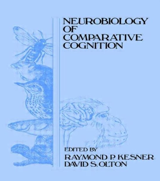 Comparative Cognition and Neuroscience Series- Neurobiology of Comparative Cognition,... | bol.com