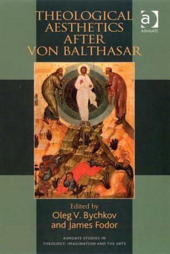 Theological Aesthetics after von Balthasar (ebook), James Fodor ...