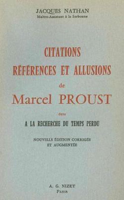 Citations, References Et Allusions de Marcel Proust Dans a la Recherche ...