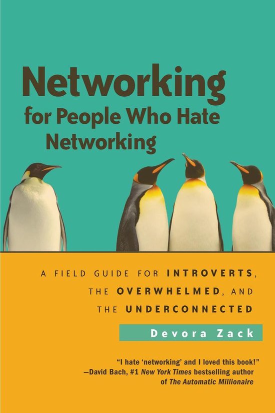 Networking for People Who Hate Networking (ebook), Devora Zack ... Networking for People Who Hate Networking (ebook), Devora Zack ...