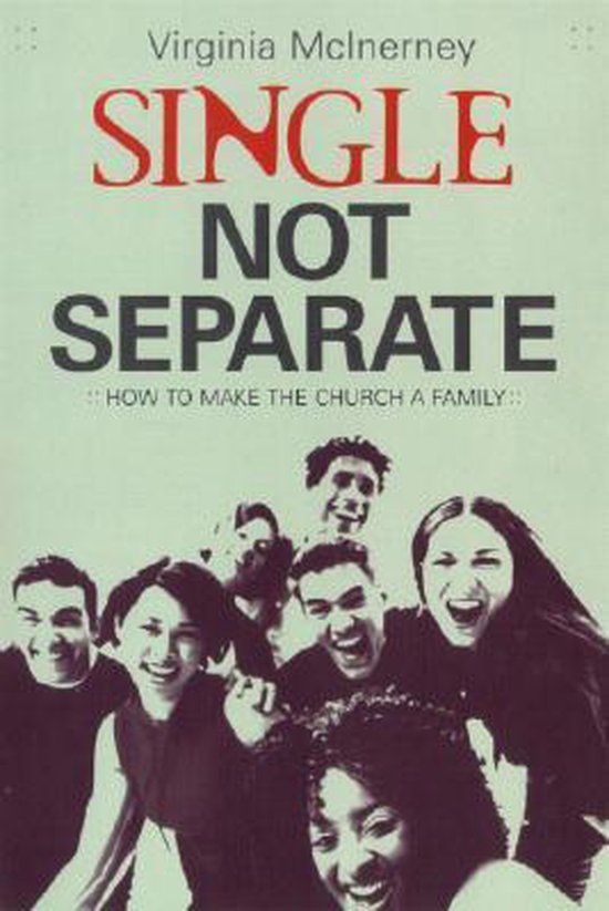 Single, Not Separate | 9780884199298 | Virginia Mcinerny | Boeken | bol.com
