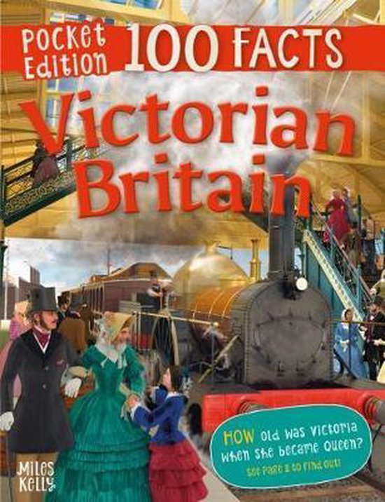 100 Facts Victorian Britain Pocket Edition, Jeremy Smith ...