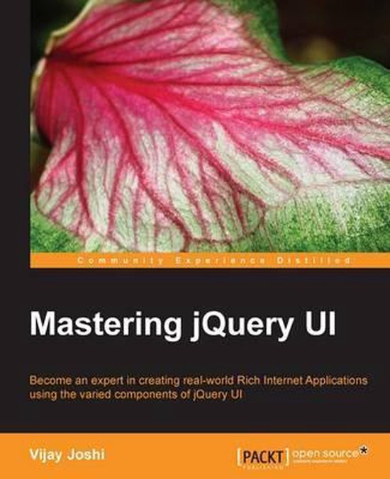 Mastering Jquery Ui | 9781783286652 | Vijay Joshi | Boeken | bol.com