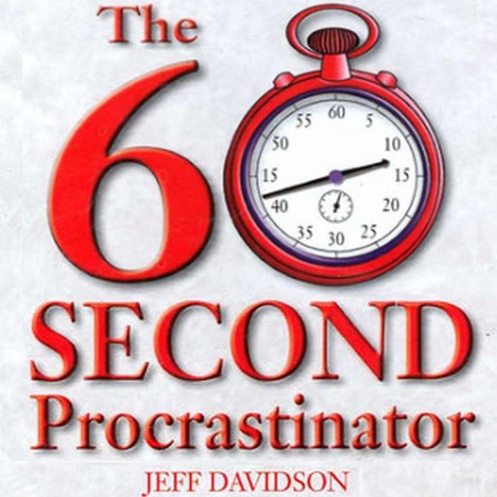 The 60 Second Procrastinator, Jeff Davidson | 9781608140749 | Boeken | bol.com