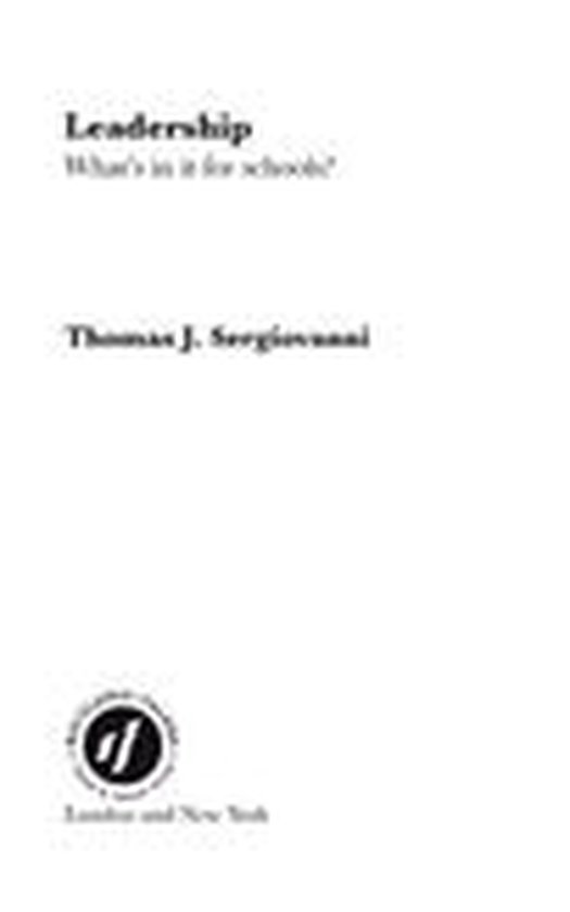 Leadership (ebook), Tom Sergiovanni | 9781134580828 | Boeken | bol.com