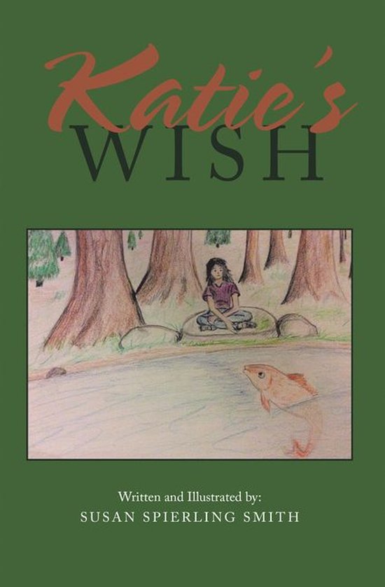 Katie’s Wish (ebook), Susan Spierling Smith | 9781984515681 | Boeken | bol