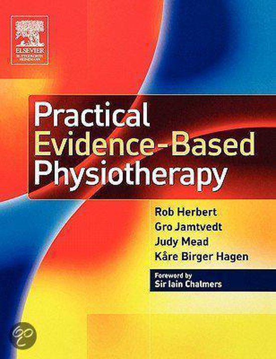 Practical Evidence-Based Physiotherapy, Robert Herbert | 9780750688208 | Boeken | bol.com