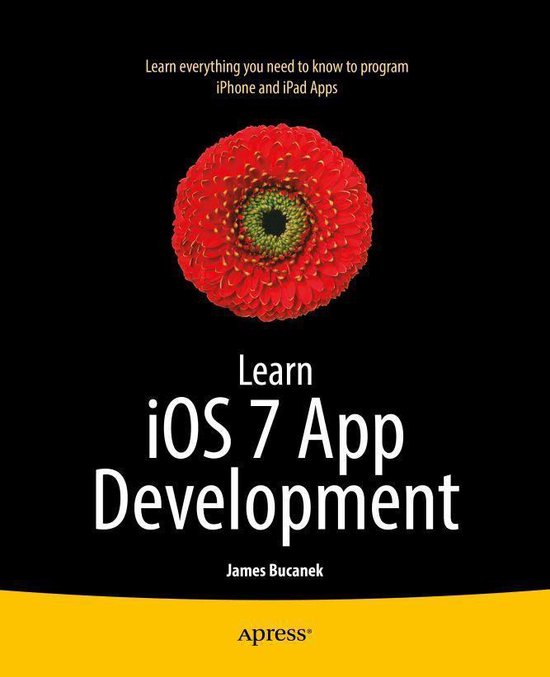 Learn iOS 7 App Development (ebook), James Bucanek | 9781430250630 ...