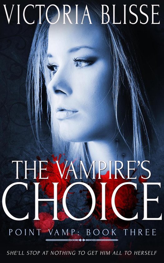 Point Vamp 3 - The Vampire's Choice (ebook), Victoria Blisse ...